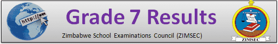 ZIMSEC Grade 7 Results Zimbabwe or Grade Seven Results - 2024-2025 ZIMSEC Grade 7 Results Zimbabwe or Grade Seven Results - 2024-2025