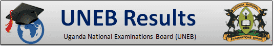 UNEB 2024 Results - Uganda National Examinations Board Portal UNEB 2024 Results - Uganda National Examinations Board Portal